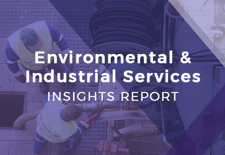 Environmental & Industrial Services Insights Report - Solomon Partners