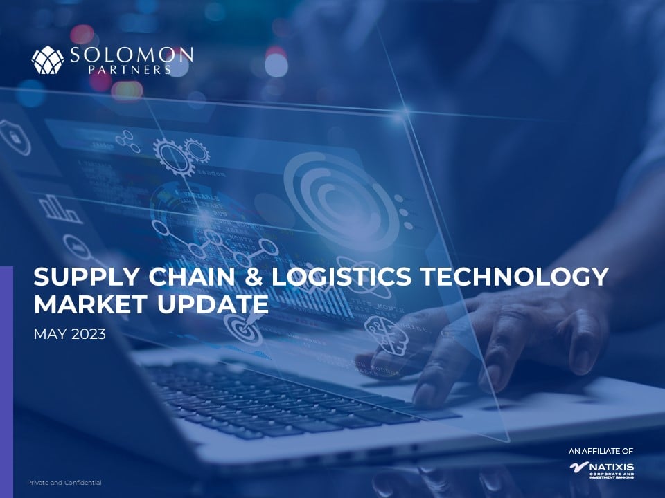 Supply Chain & Logistics Technology Market Update - Solomon Partners