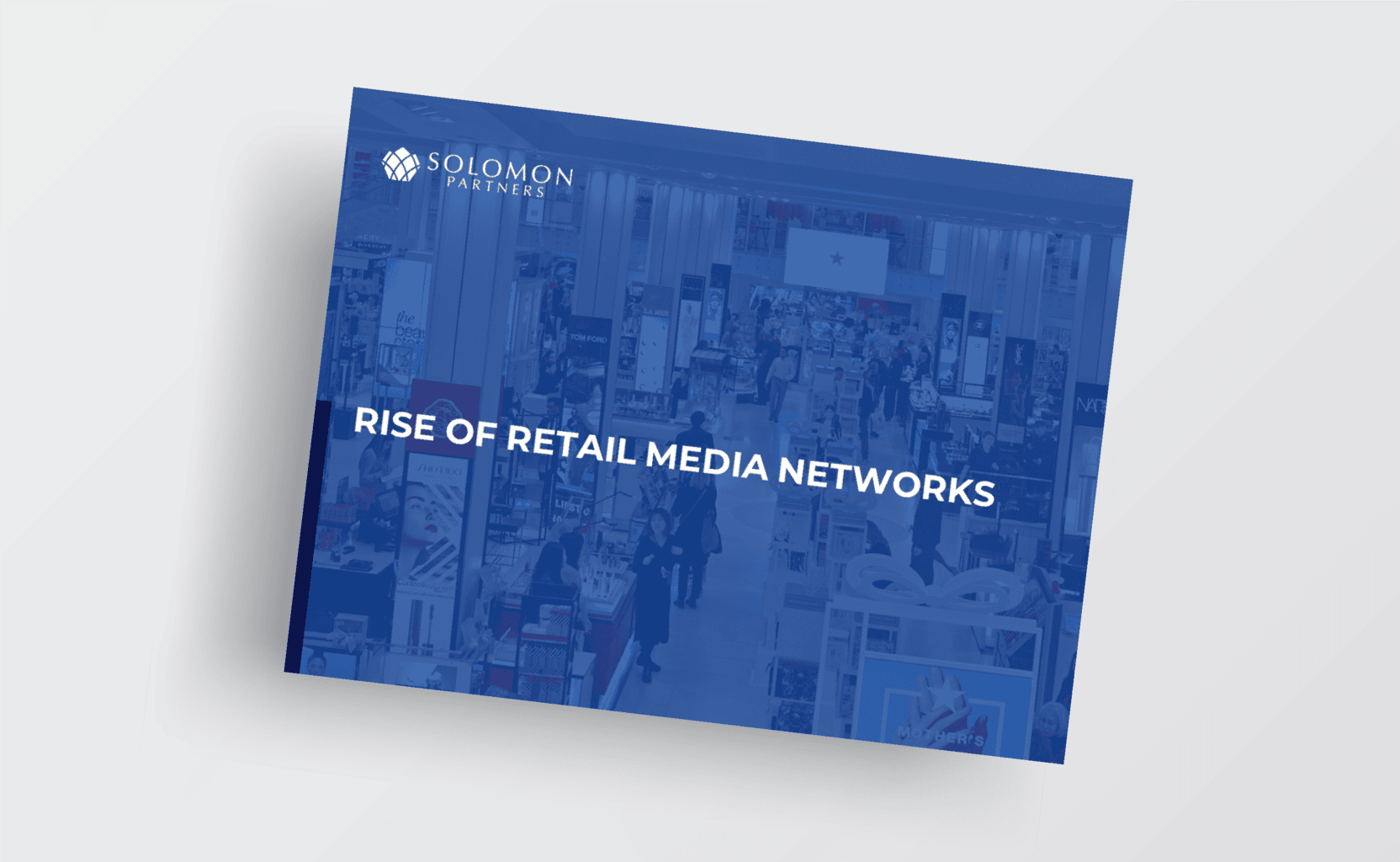 Rise of Retail Media Networks - Solomon Partners